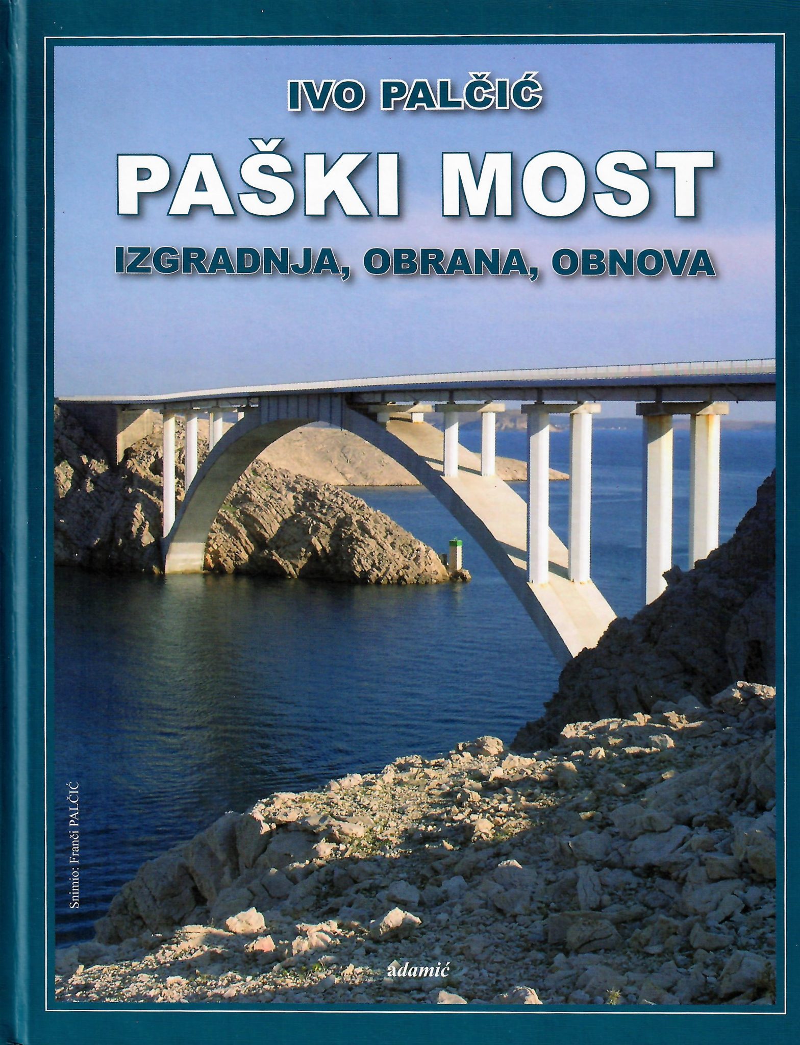 Paški most i Hrvatska enciklopedija – Pag, naš otok